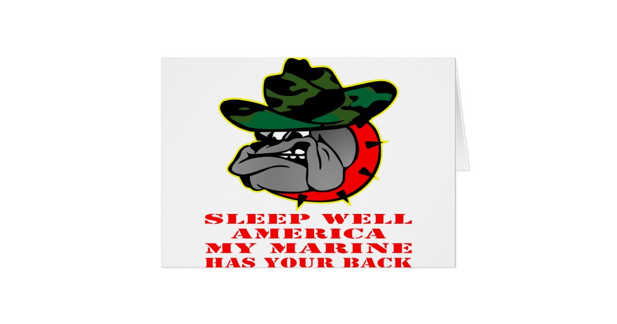 USMC Sleep Well America My Marine Has Your Back | Zazzle