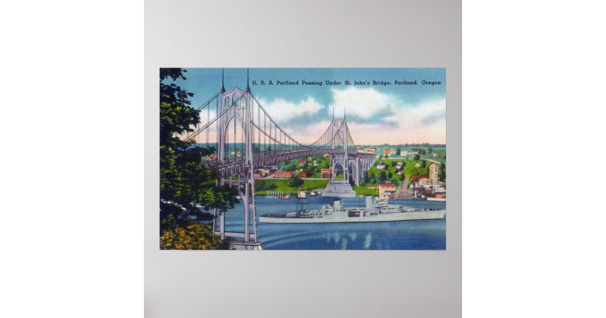 USS Portland Passing Under St. John's Bridge Poster | Zazzle