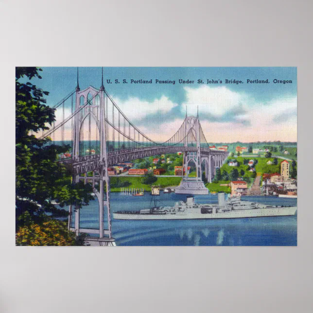 USS Portland Passing Under St. John's Bridge Poster | Zazzle