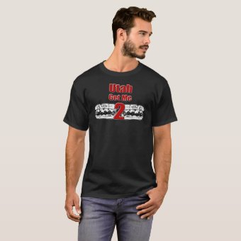 Utah Get Me 2 T-Shirt | Zazzle