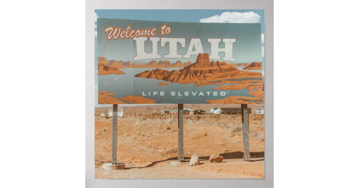 Utah Life Elevated Poster | Zazzle