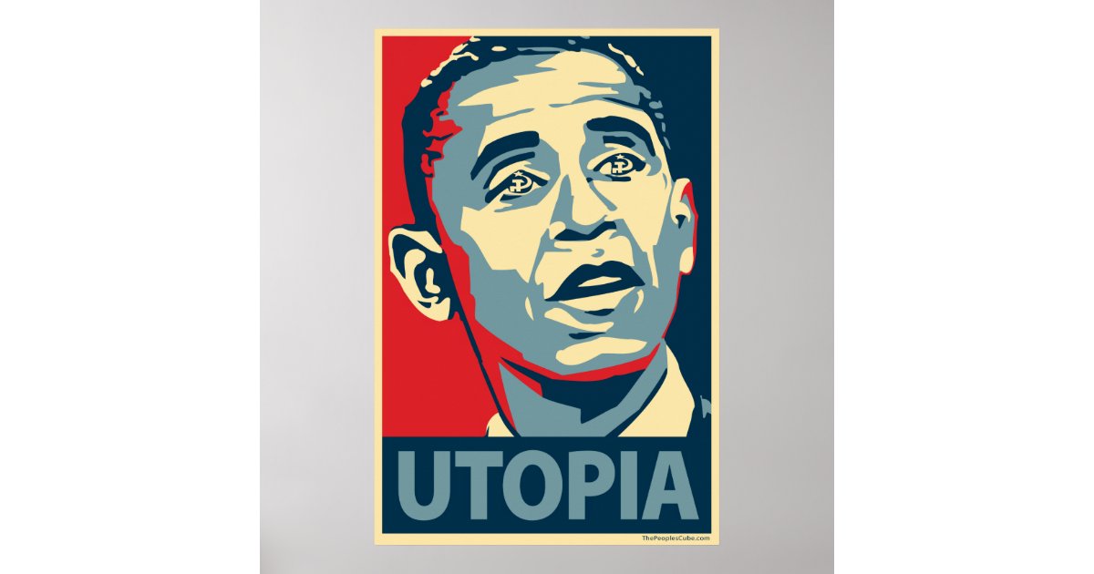 Utopia - Obama parody poster | Zazzle