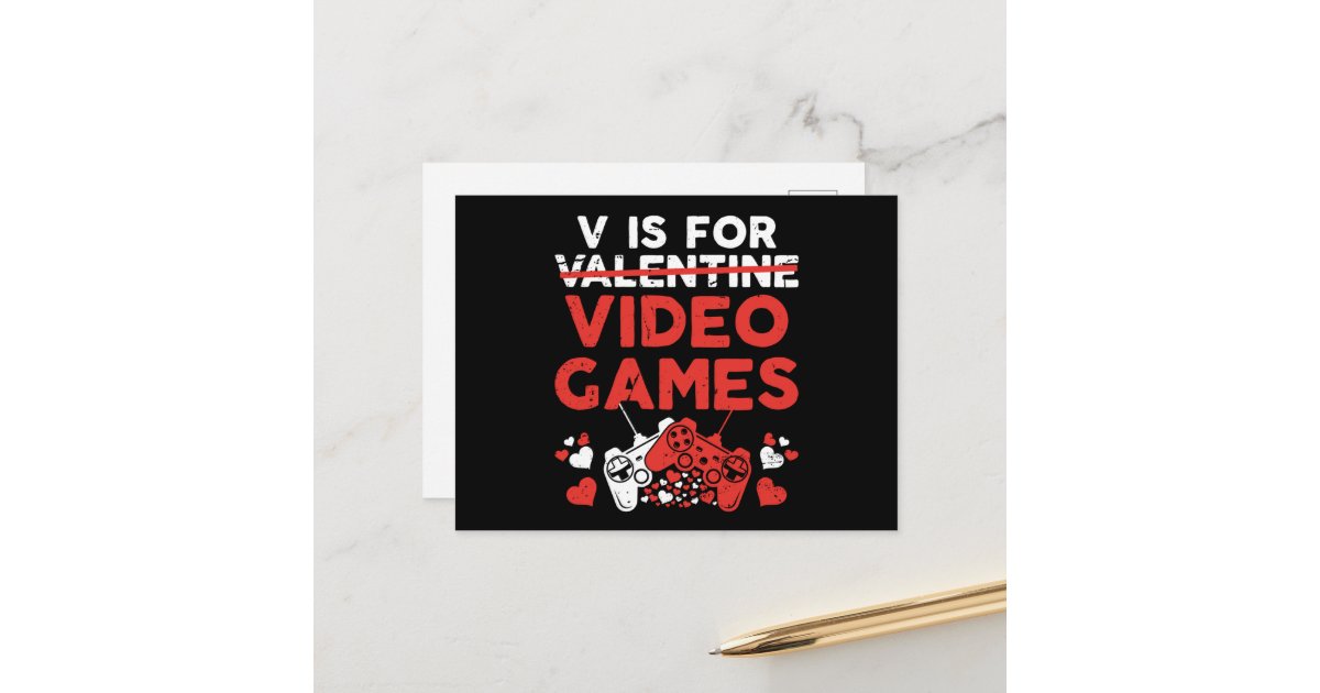 V Is For Video Games Valentine Gamer Postcard | Zazzle