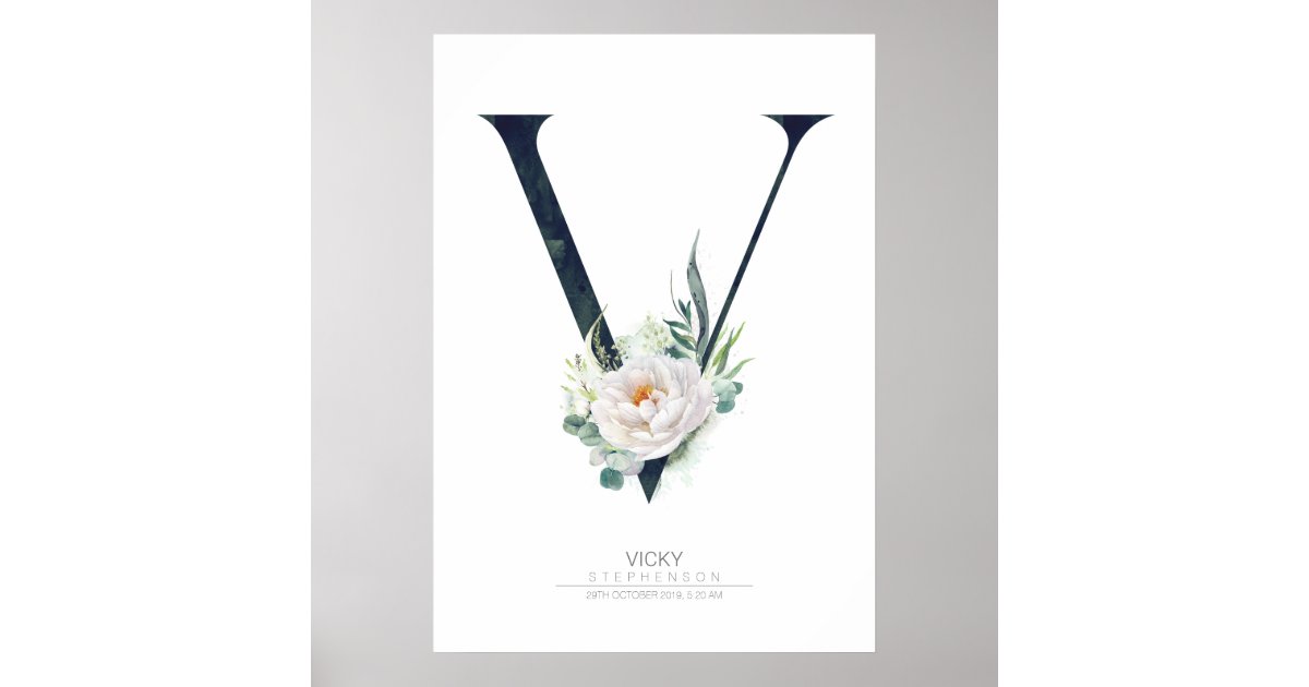 V Letter Monogram White Flowers and Greenery Poster | Zazzle