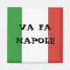 Va fa Napoli Magnet | Zazzle
