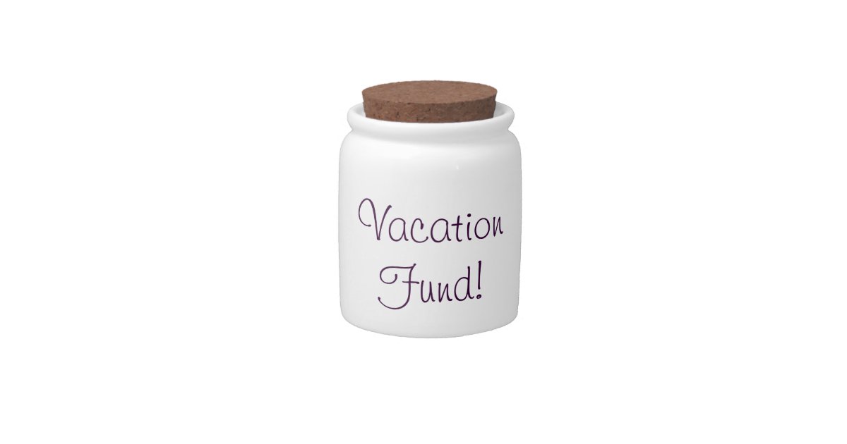 Vacation Fund Jar | Zazzle