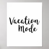 Vacation Mode Poster | Zazzle