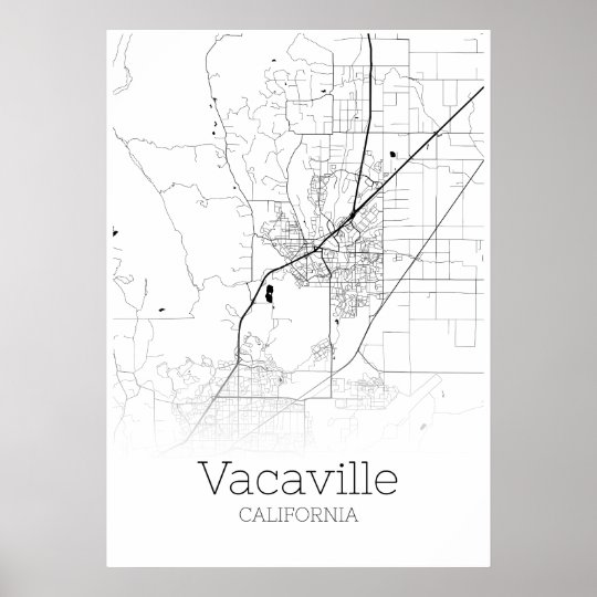 Vacaville Map - California - City Map Poster | Zazzle.com