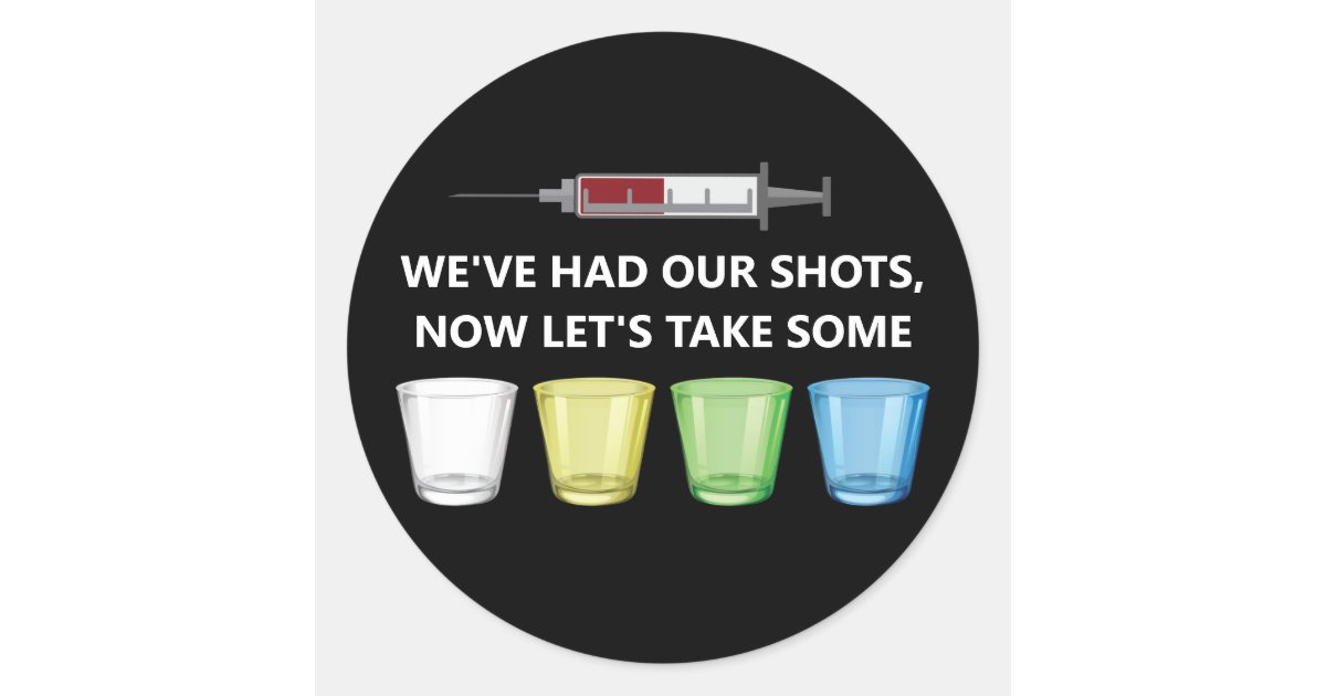 Vaccine Shots Let's Party Vaccination Humor Classic Round Sticker | Zazzle