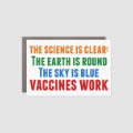 Vaccines Work Pro Vaccination Science Quote Car Magnet | Zazzle