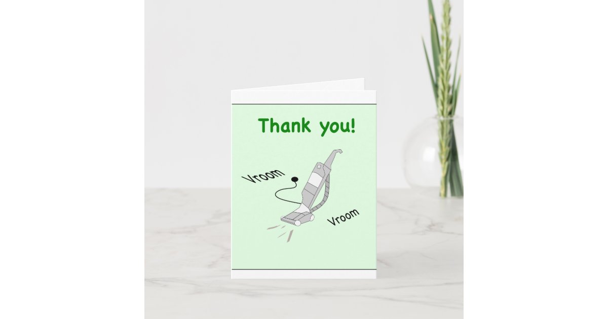 Vacuum Cleaner Thank You Card | Zazzle