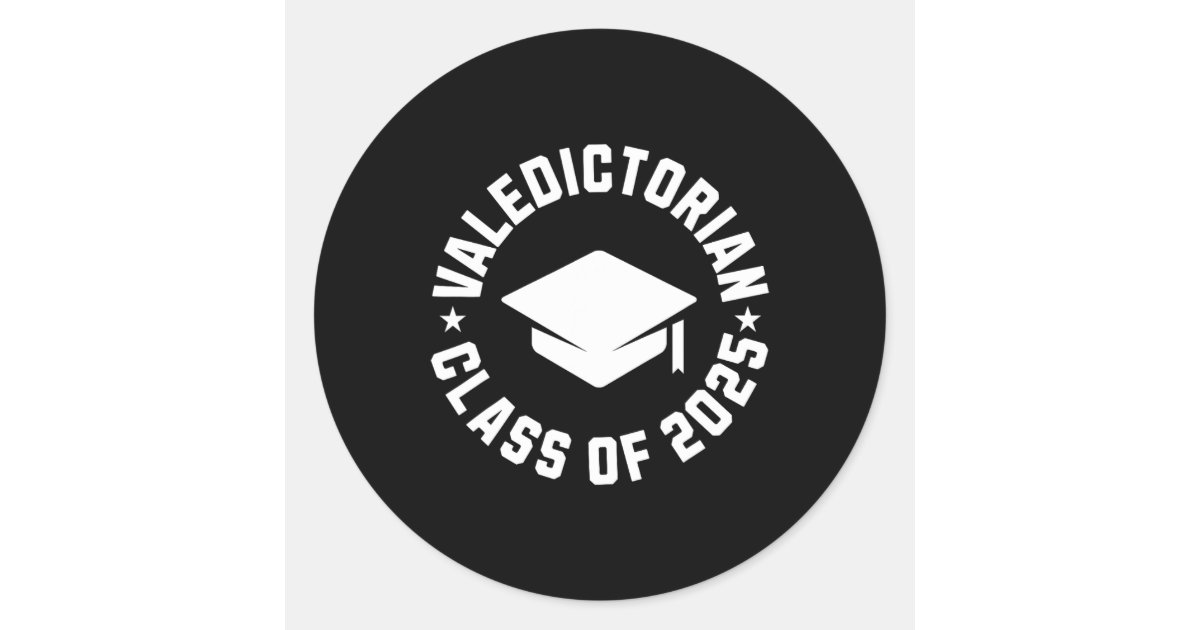 Valedictorian Cl Of 2025 Graduation Classic Round Sticker | Zazzle