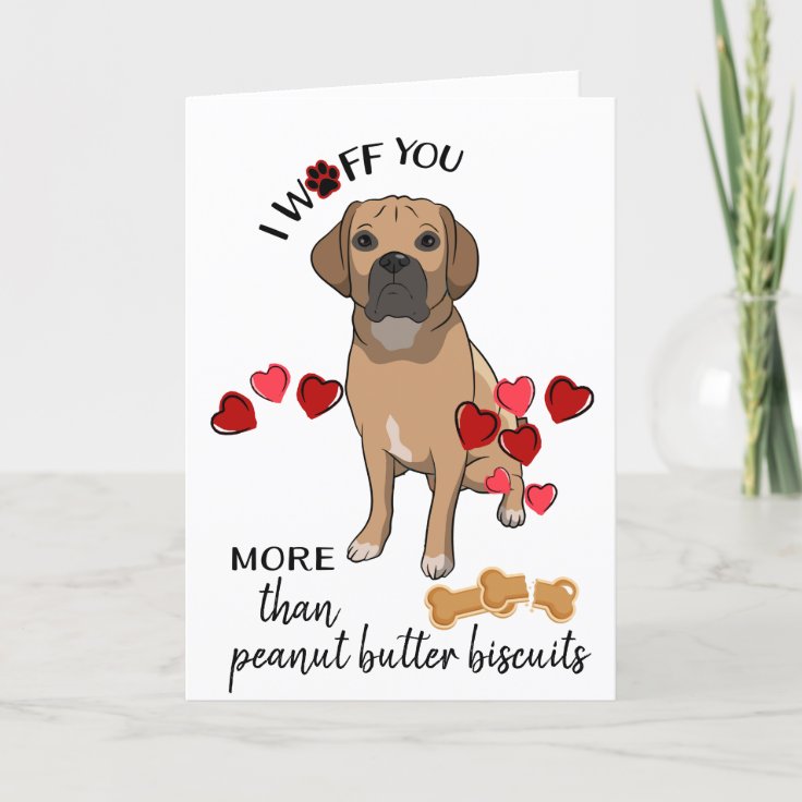 Valentine Card from Your Puggle Dog Loves You | Zazzle