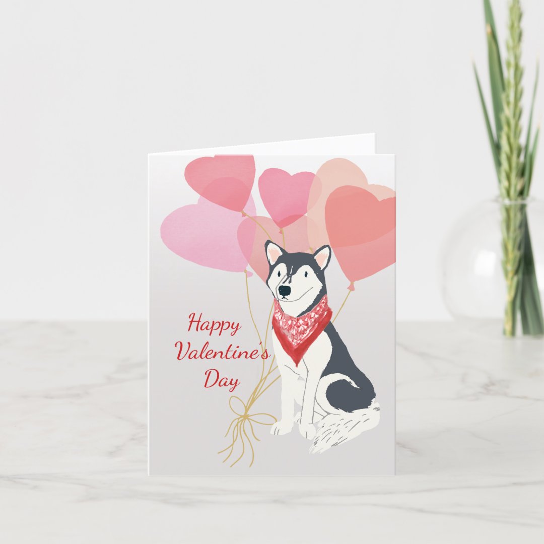 Valentine Card from your Siberian Husky Balloons | Zazzle