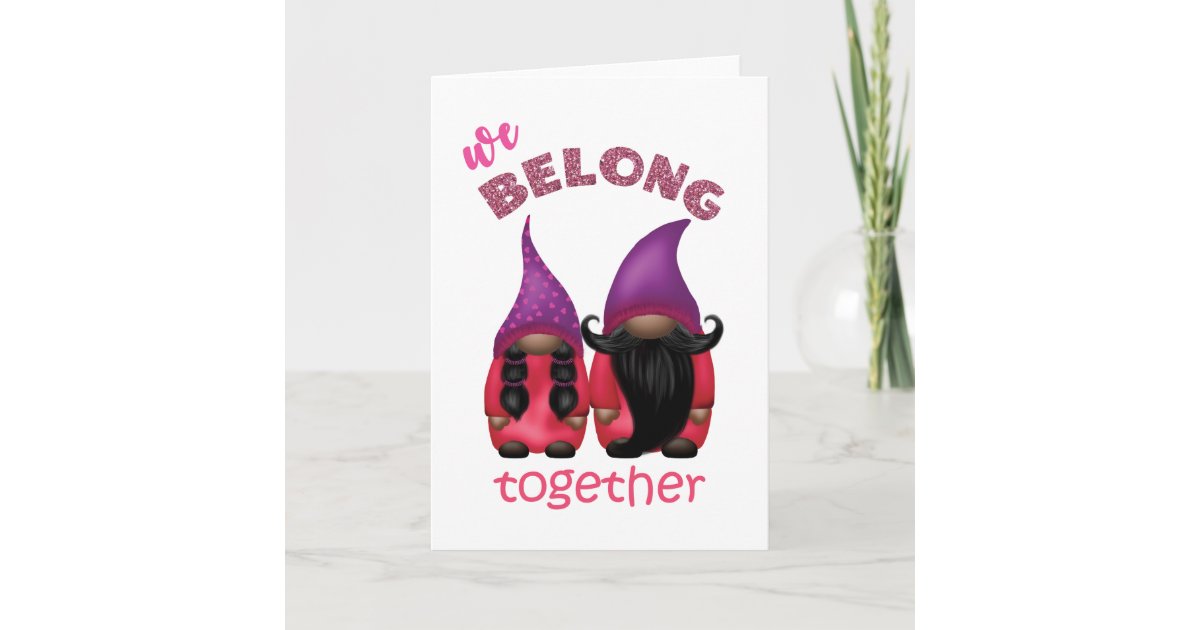 Valentine gnomes: we belong together holiday card | Zazzle
