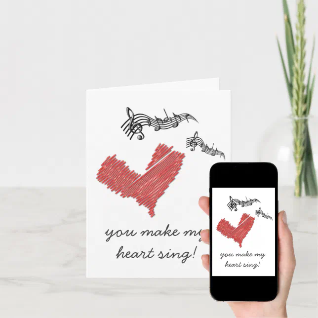 Valentine Note, You make my heart sing! Holiday Card | Zazzle