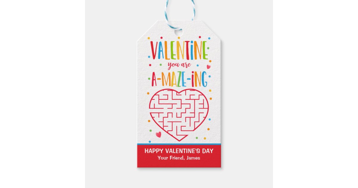 Valentine You Are A-MAZE-ING Maze School Classroom Gift Tags | Zazzle