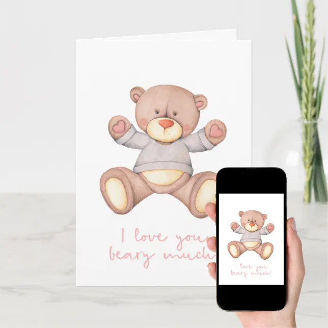 Valentines Day card, I love you beary much Holiday Card | Zazzle