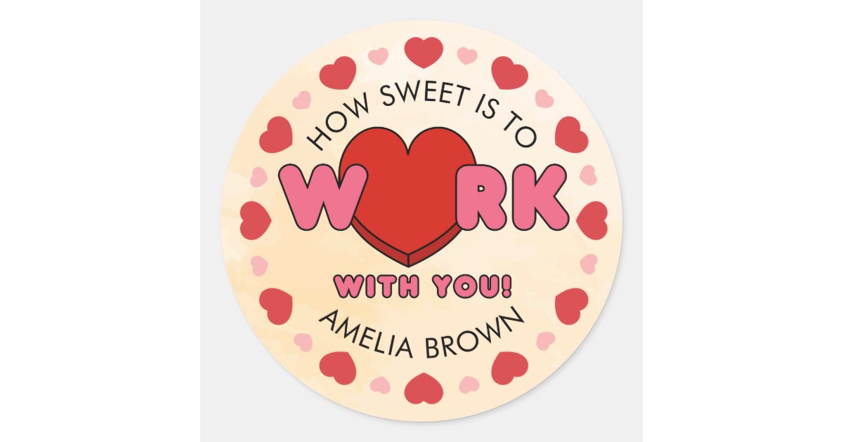 Valentines Day Coworkers for Favors Job Work Cute Classic Round Sticker ...