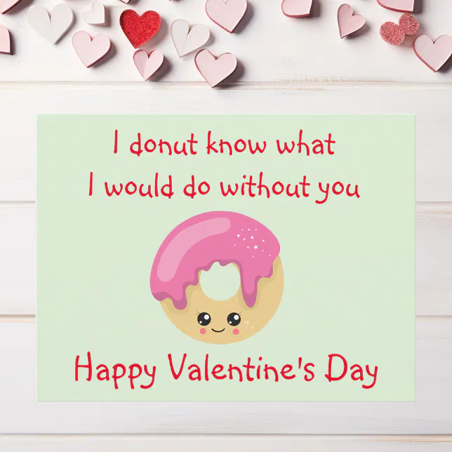 Valentine's Day Donut What I would Do Without You Postcard | Zazzle