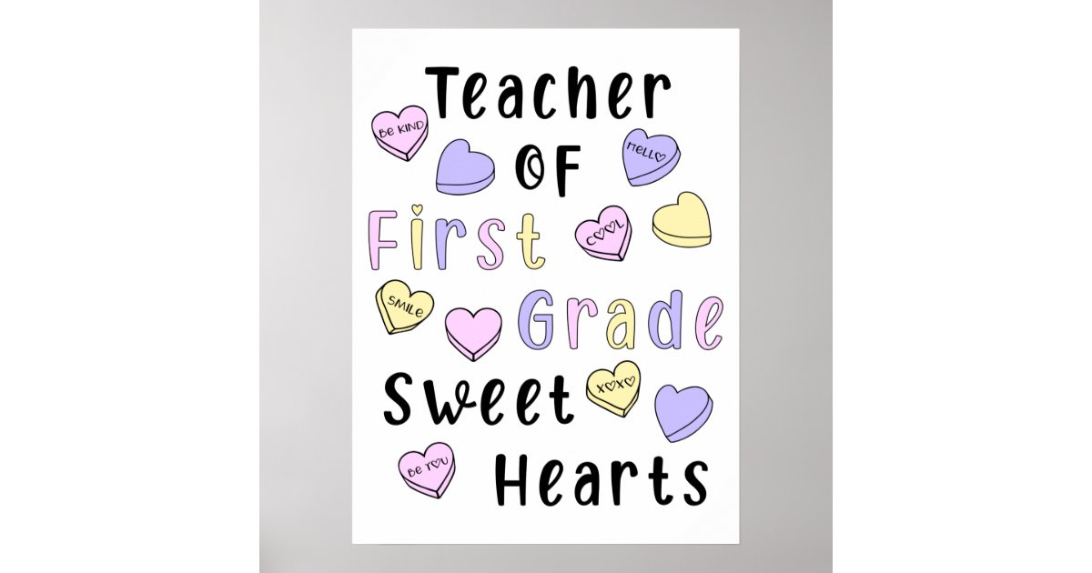 Valentine's Day First Grade Teacher Sweethearts Poster | Zazzle