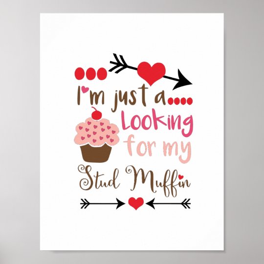Valentine's Day Humor Cupcake Stud Muffin Poster | Zazzle