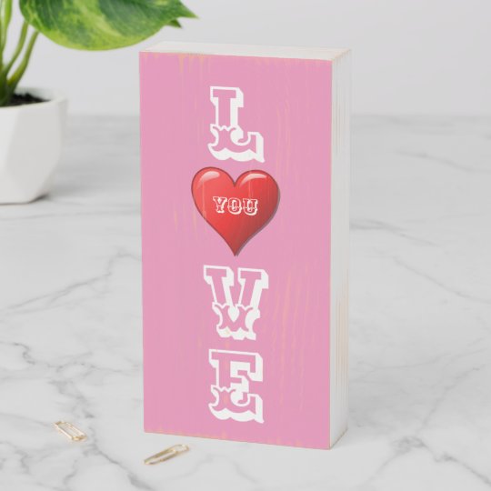 Valentines Day Love You Wooden Box Sign | Zazzle.com