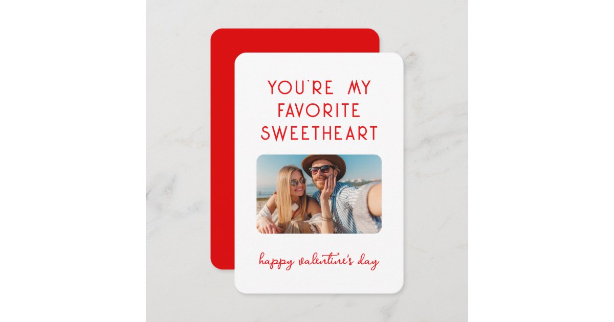 Valentines Day Photo You're My Favorite Sweetheart Note Card | Zazzle