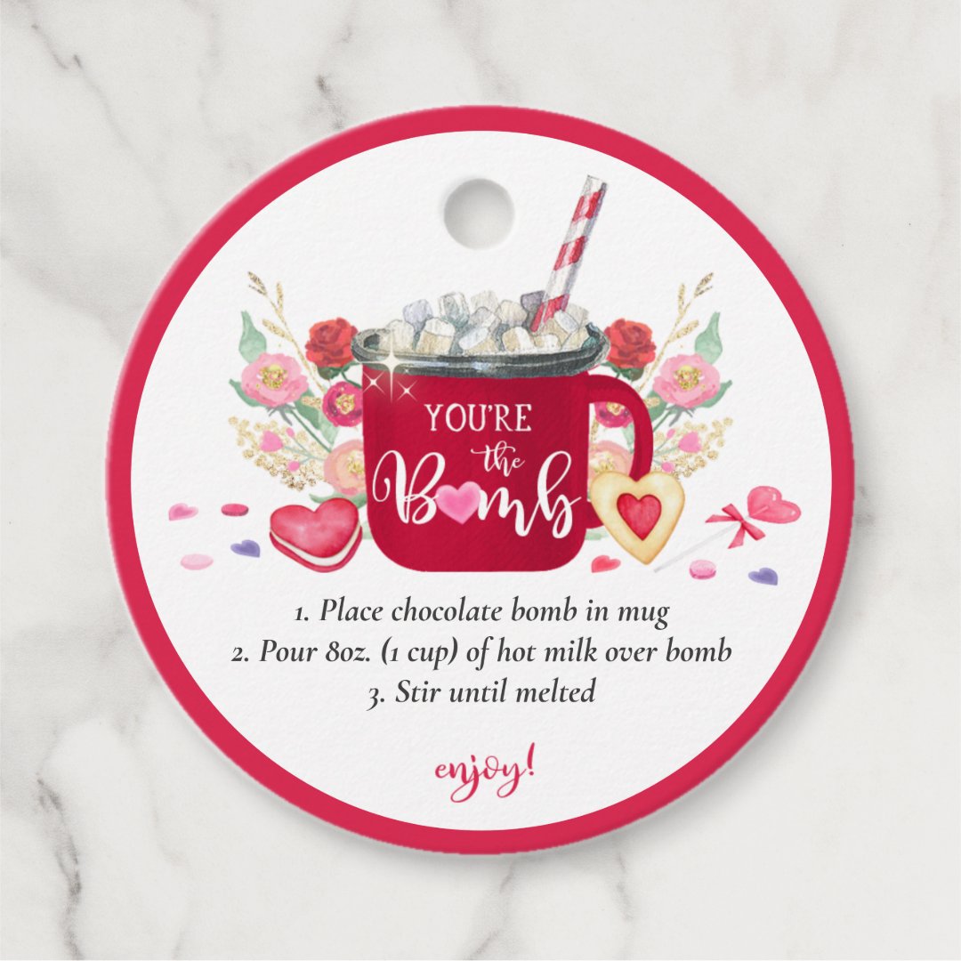 Valentine's Hot Chocolate Bomb You're the Bomb Favor Tags | Zazzle