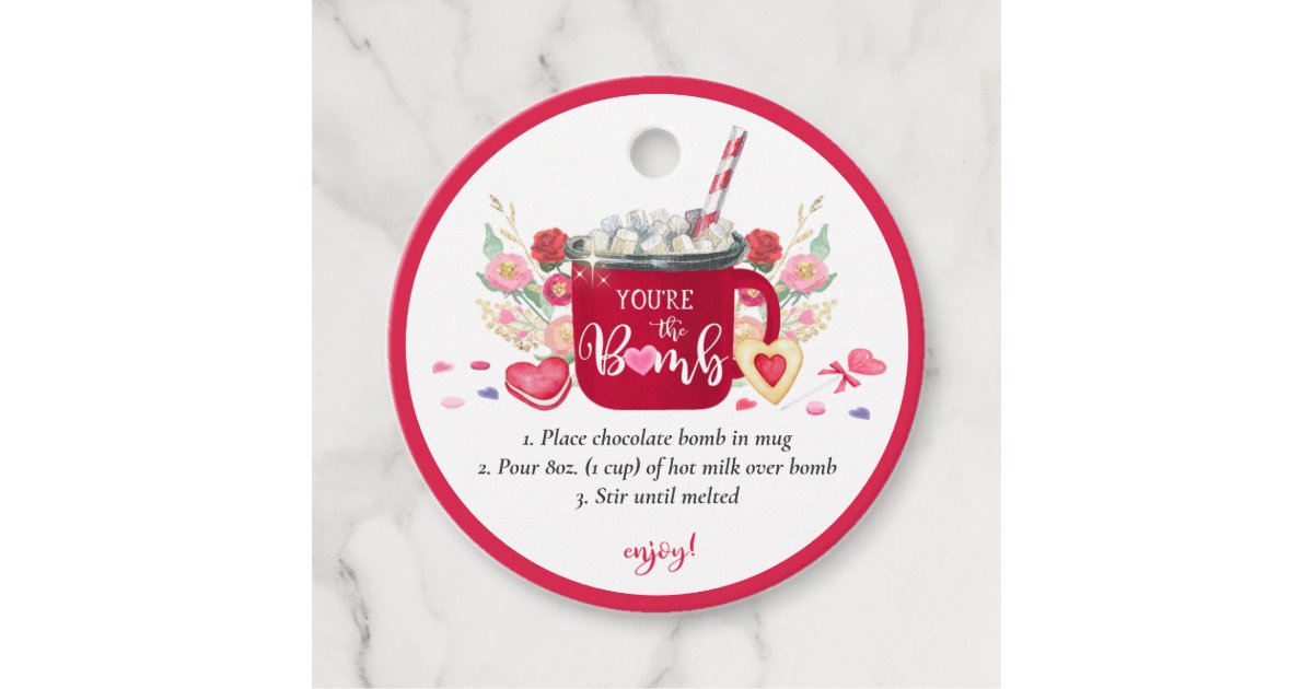 Valentine's Hot Chocolate Bomb You're the Bomb Favor Tags | Zazzle