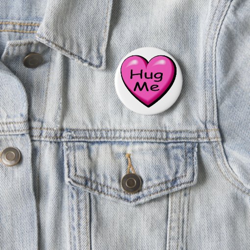 Valentines Hug Me Heart Pinback Button | Zazzle