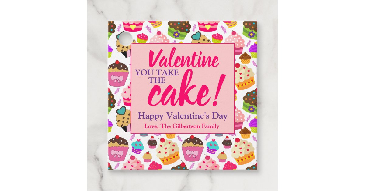 Valentines You Take The Cake Gift Tag | Zazzle