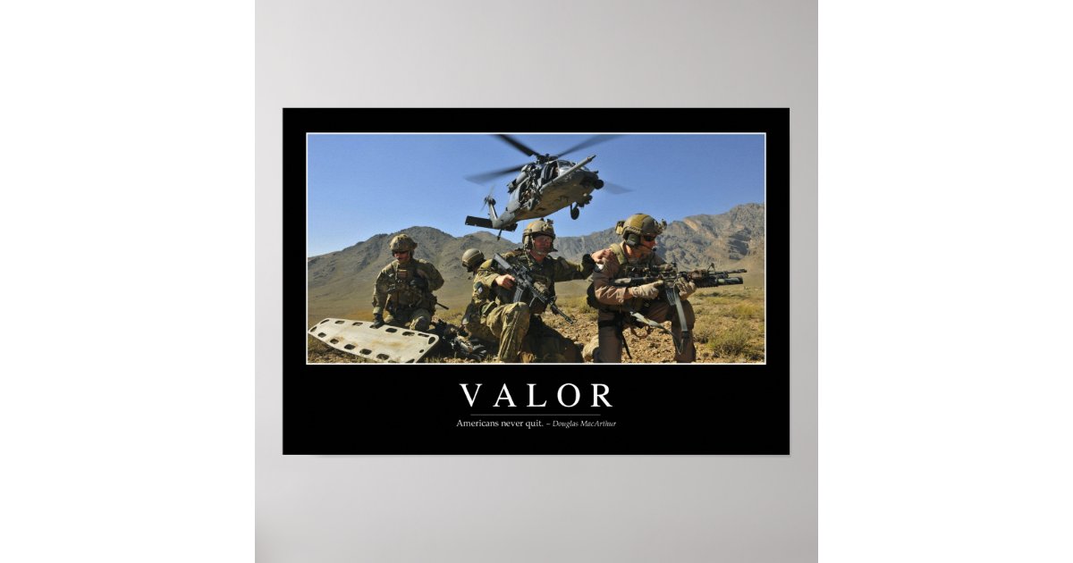 Valor: Inspirational Quote 2 Poster | Zazzle