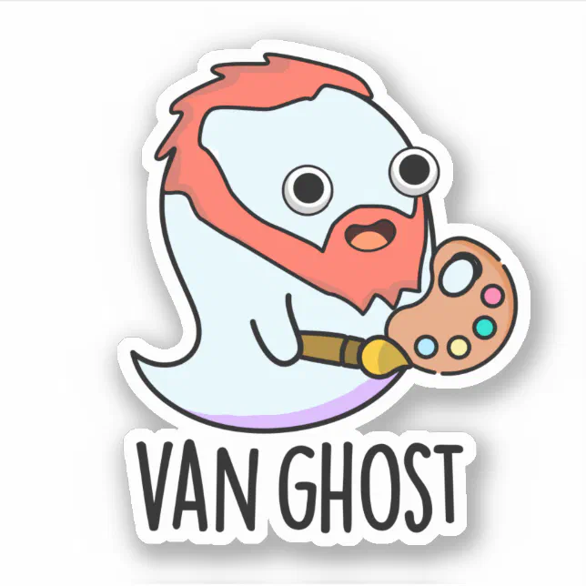 Van Ghost Funny Artist Ghost Pun Sticker | Zazzle