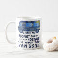 Van Gogh Monet Degas Funny Artist Pun Starry Night Coffee Mug | Zazzle