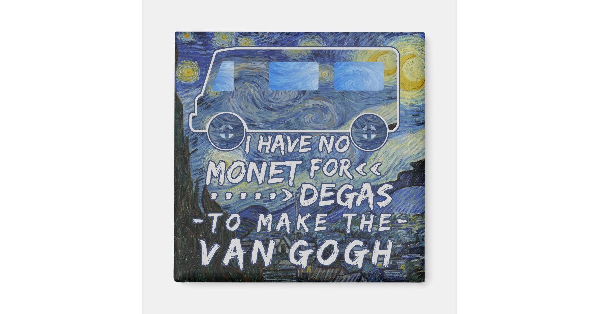 Van Gogh Monet Degas Funny Artist Pun Starry Night Magnet | Zazzle