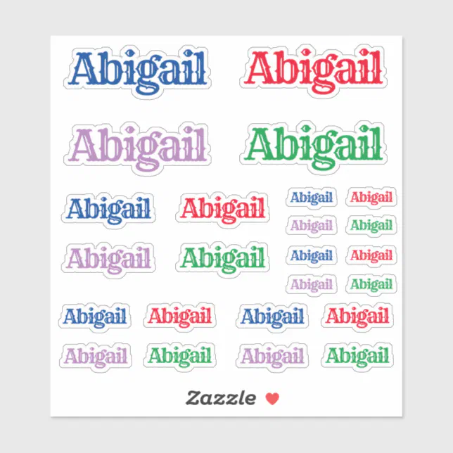 Variety of Sizes of the Name Abigail Sticker | Zazzle