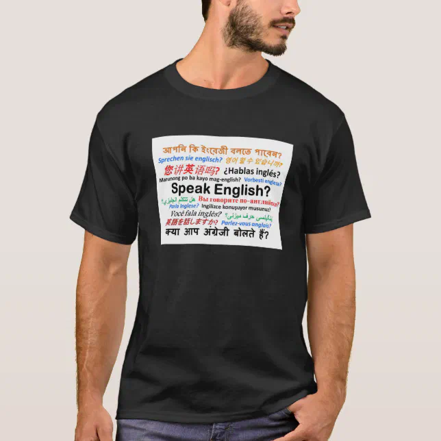 Various Language Products - Speak English? T-Shirt | Zazzle