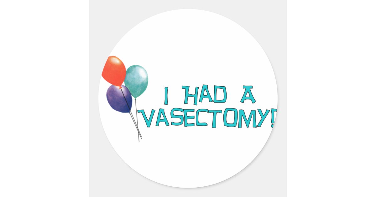 Vasectomy Classic Round Sticker | Zazzle
