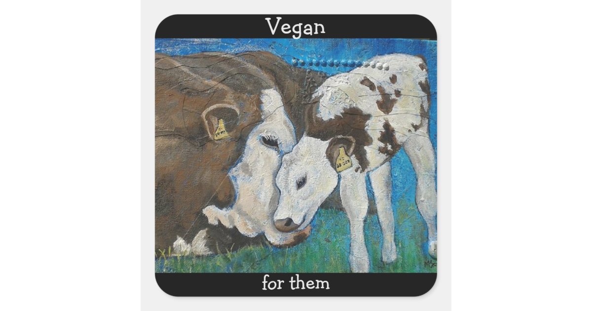 Vegan For Them Cow Sticker | Zazzle