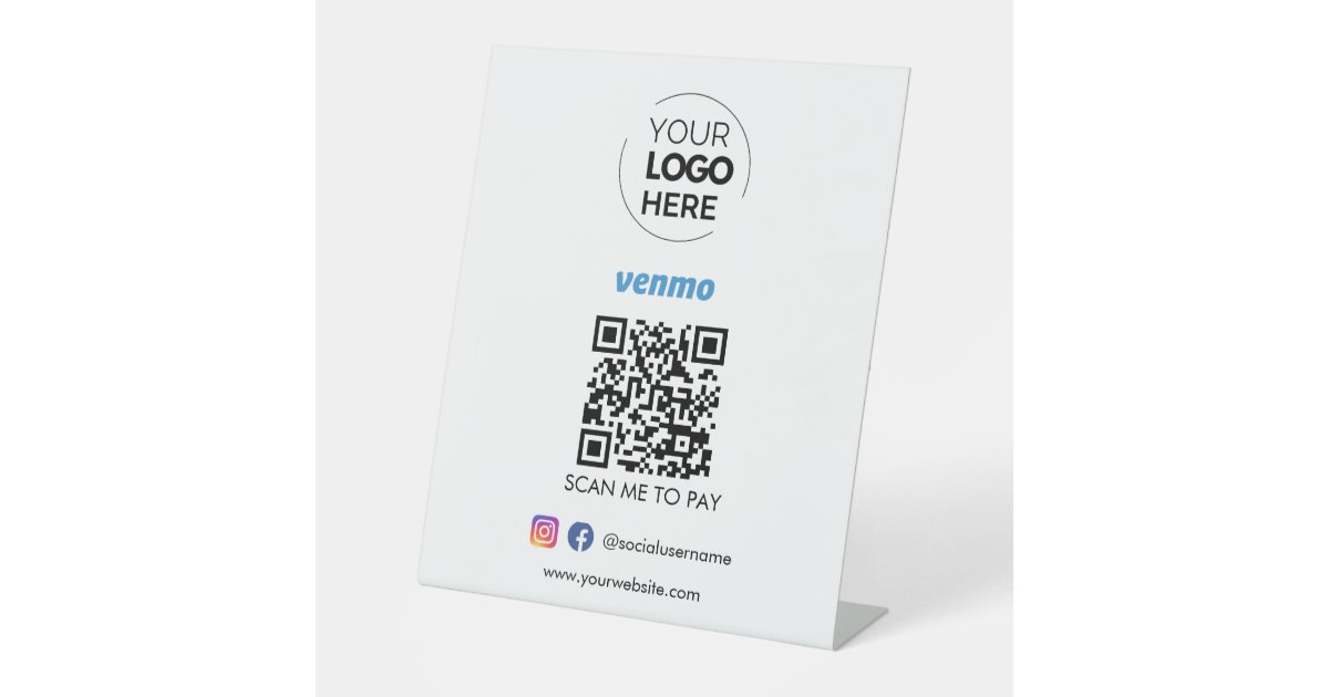 Venmo QR Code Payment | Scan to Pay Business Logo Pedestal Sign | Zazzle
