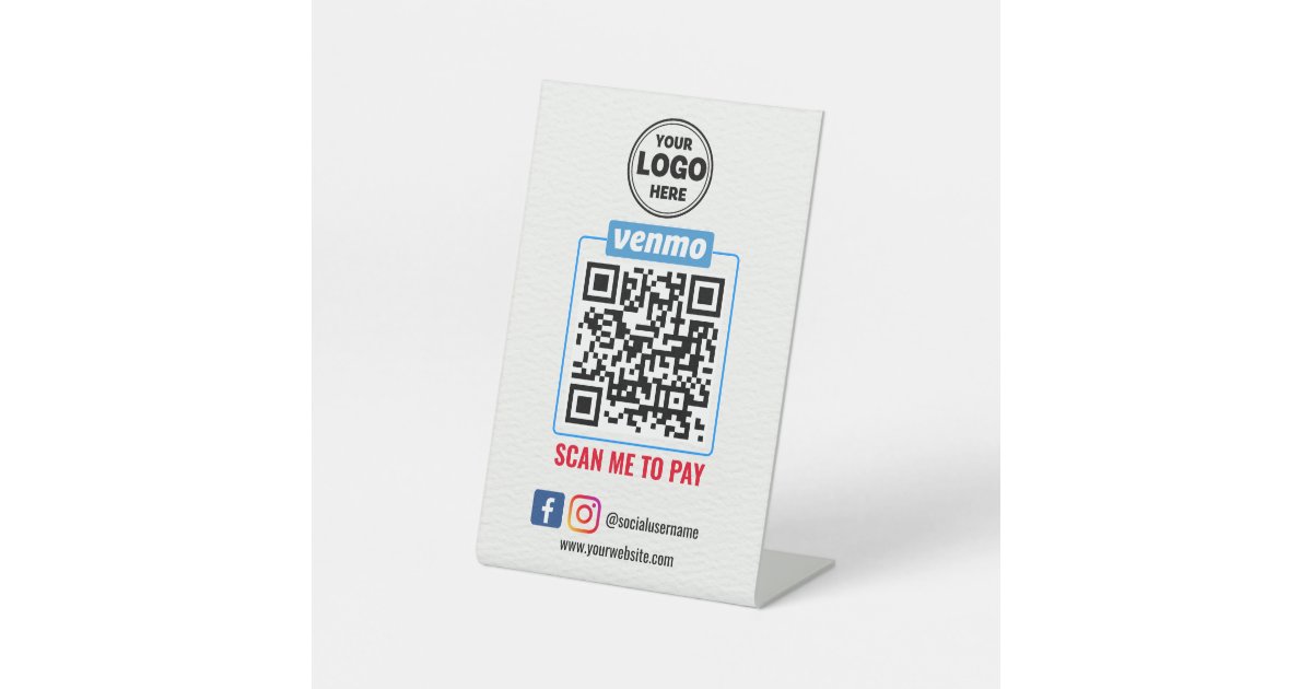 Venmo QR Code Payment | Wight Scan to Pay Business Pedestal Sign | Zazzle