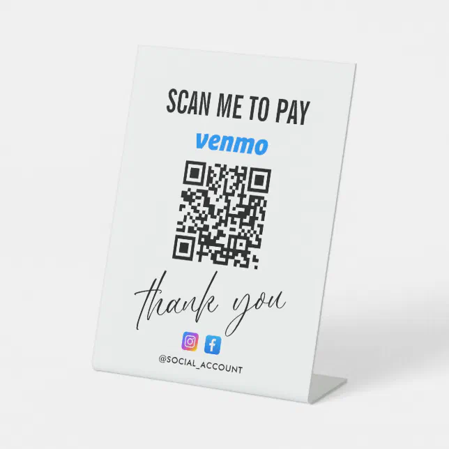 VENMO QR CODE SCAN TO PAY THANK YOU PEDESTAL SIGN | Zazzle