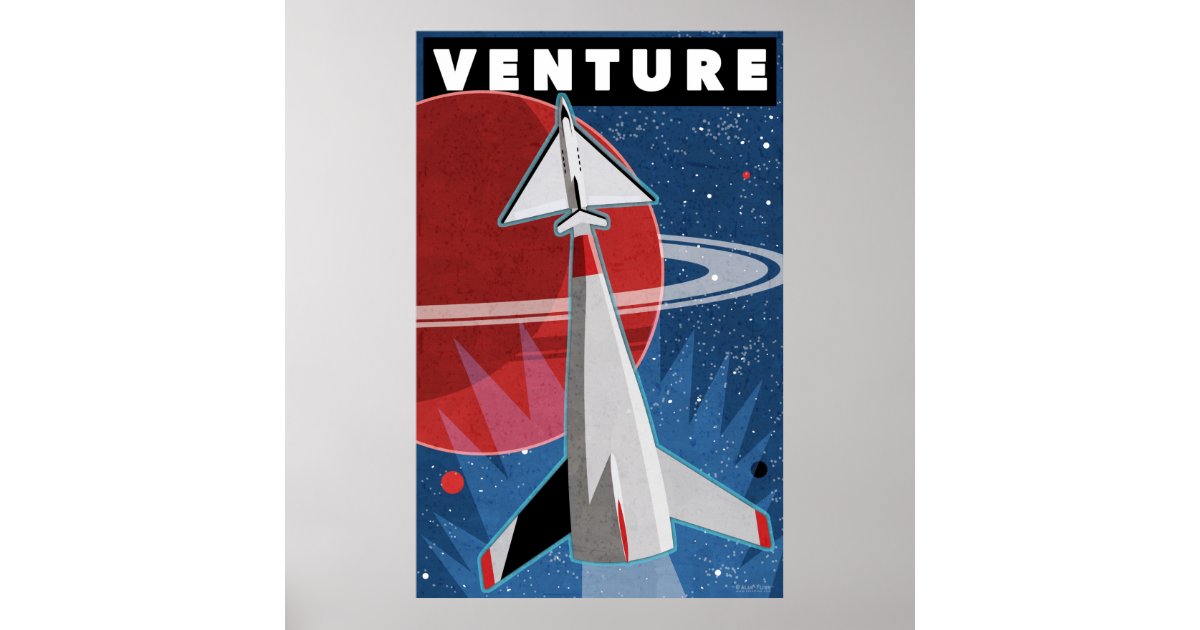 VENTURE POSTER | Zazzle