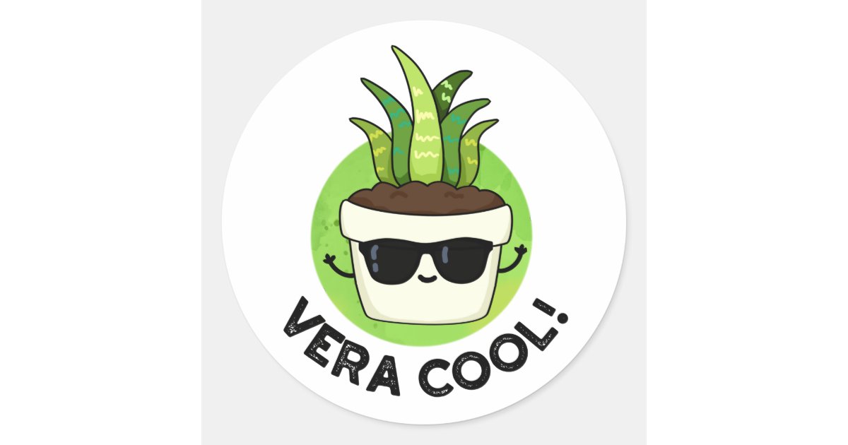 Vera Cool Funny Aloe Vera Pun Classic Round Sticker | Zazzle