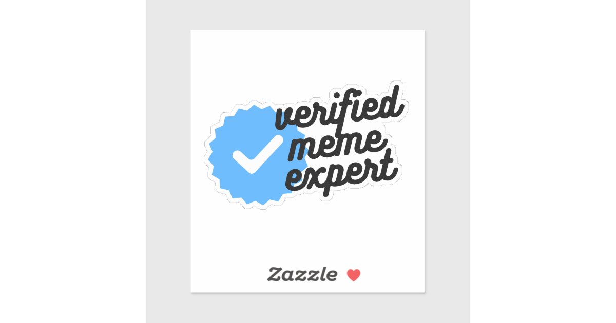 Verified Meme Expert Quote with Blue logo Sticker | Zazzle