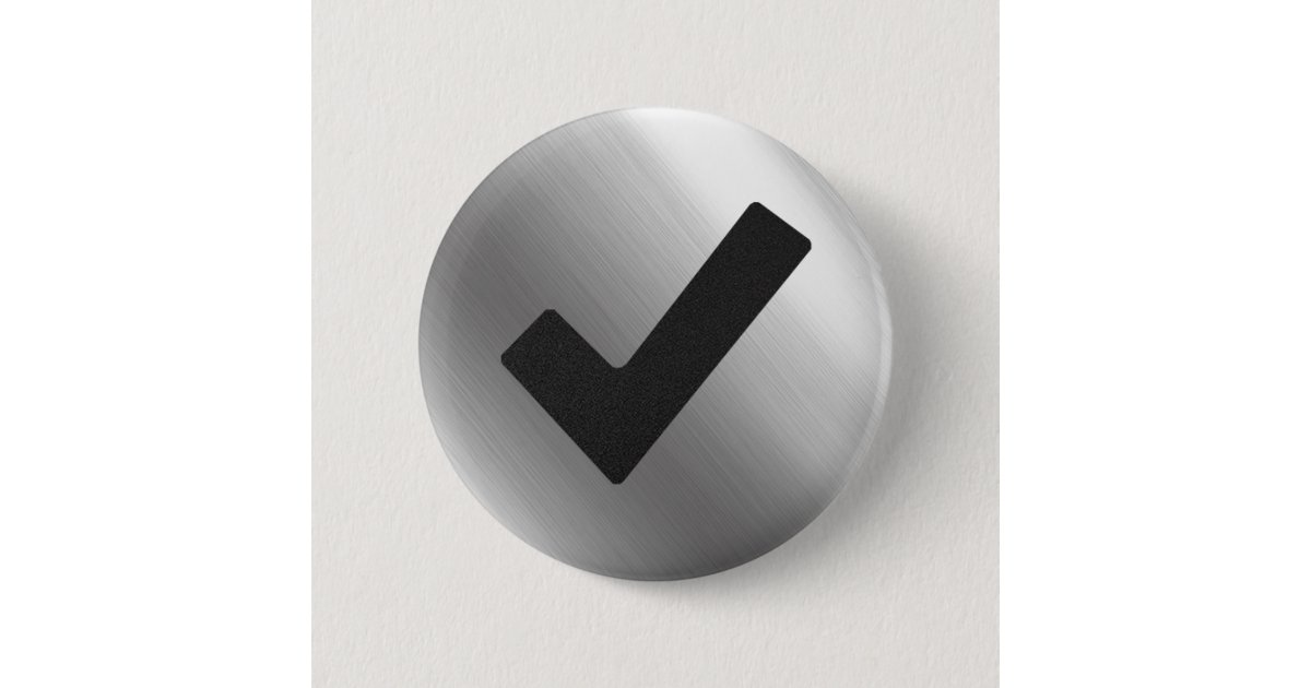 Verify Silver Stainless Steel Metal Button | Zazzle