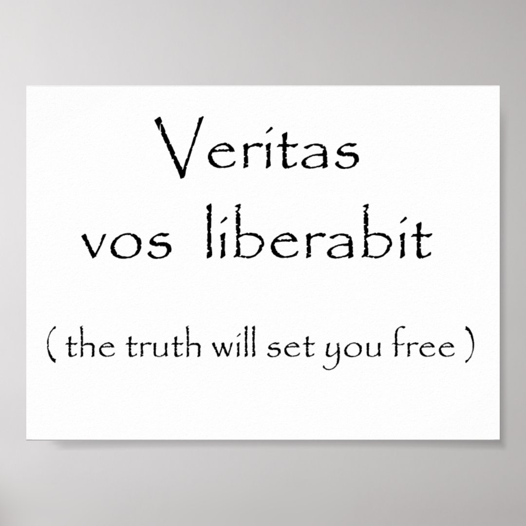 Veritas vos liberabit-poster poster | Zazzle
