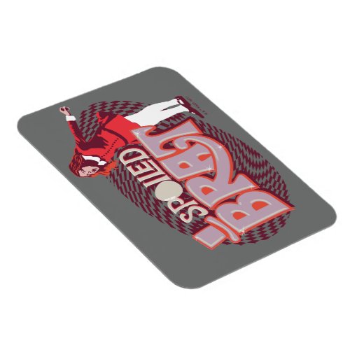 Veruca Salt Spoiled Brat Magnet Zazzle