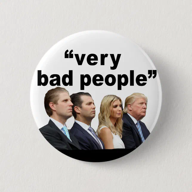 Very Bad People Button | Zazzle